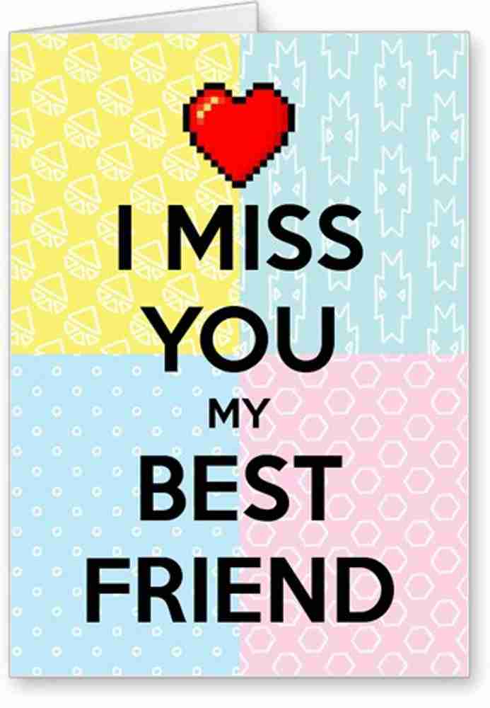I Miss You Friend Pictures