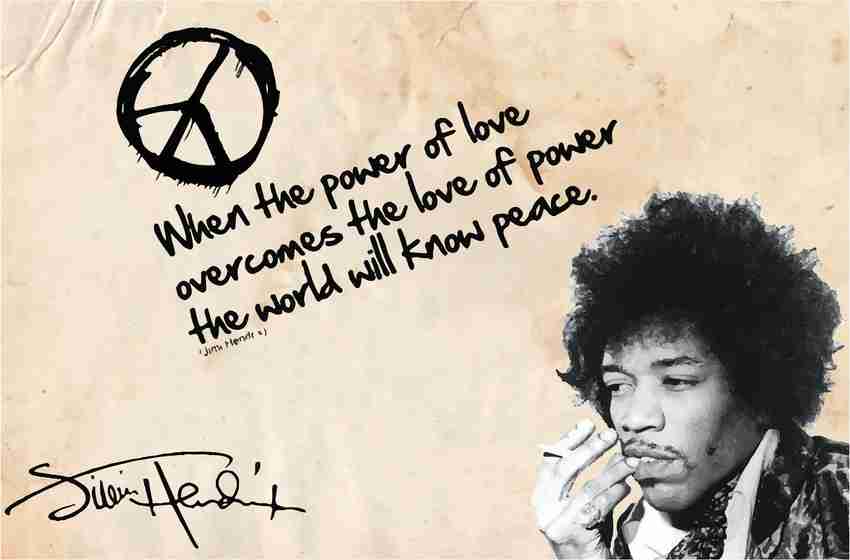 Jimi Hendrix Peace And Love Quote The Power Of Love Jimi Hendrix