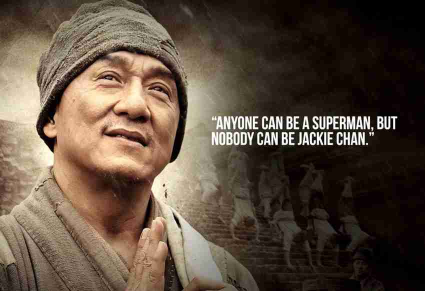 Jackie Chan Quotes TOP 25 QUOTES BY JACKIE CHAN (of 157) | A Z Quotes