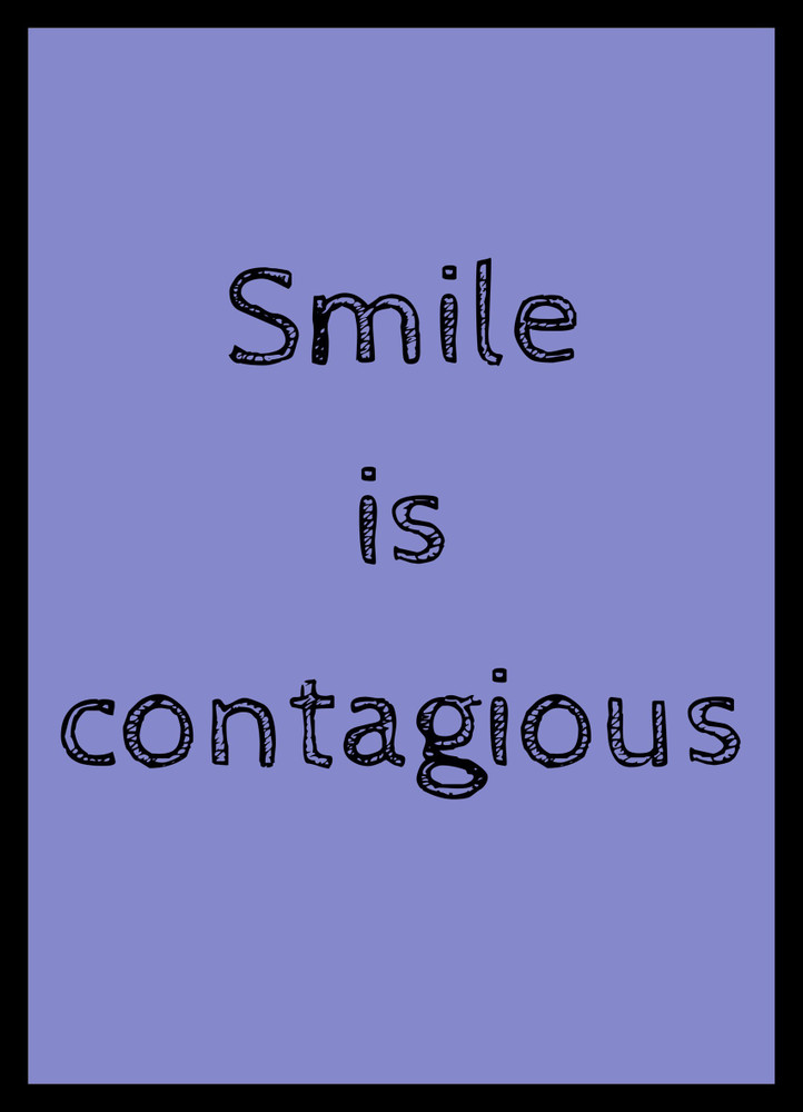 Smile Is Contagious Quotes A Smile Can Be Leadership Northway
