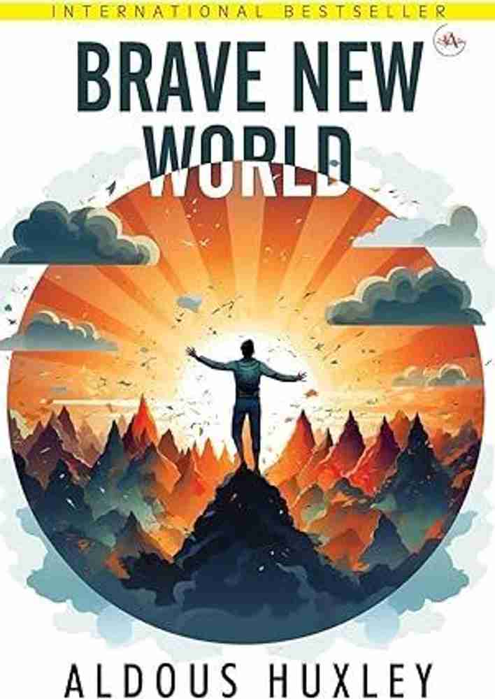 Brave New World Aldous Brave New World By Aldous Huxley | Setting,